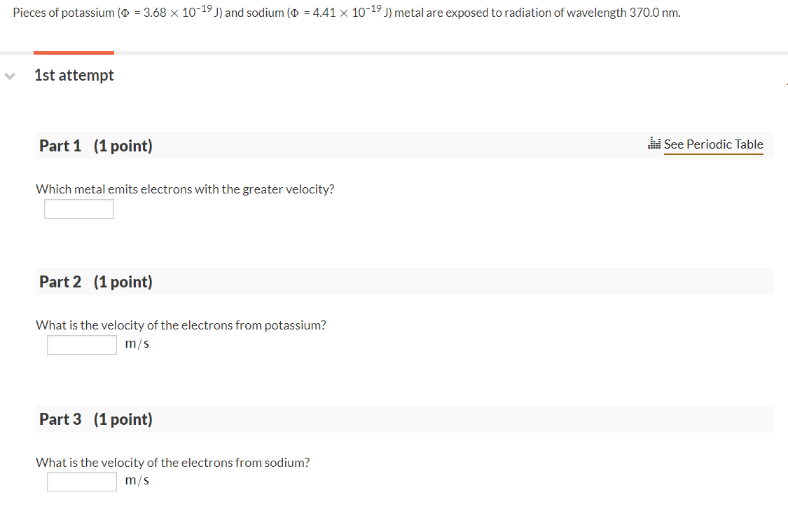 Solved 1st attemptPart 1 (1 ﻿point)Which metal emits | Chegg.com