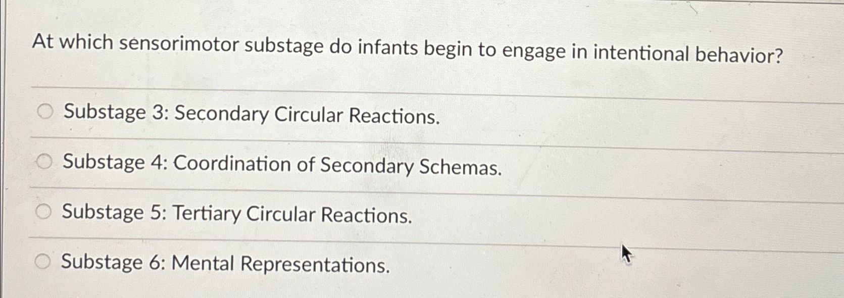 Solved At which sensorimotor substage do infants begin to | Chegg.com