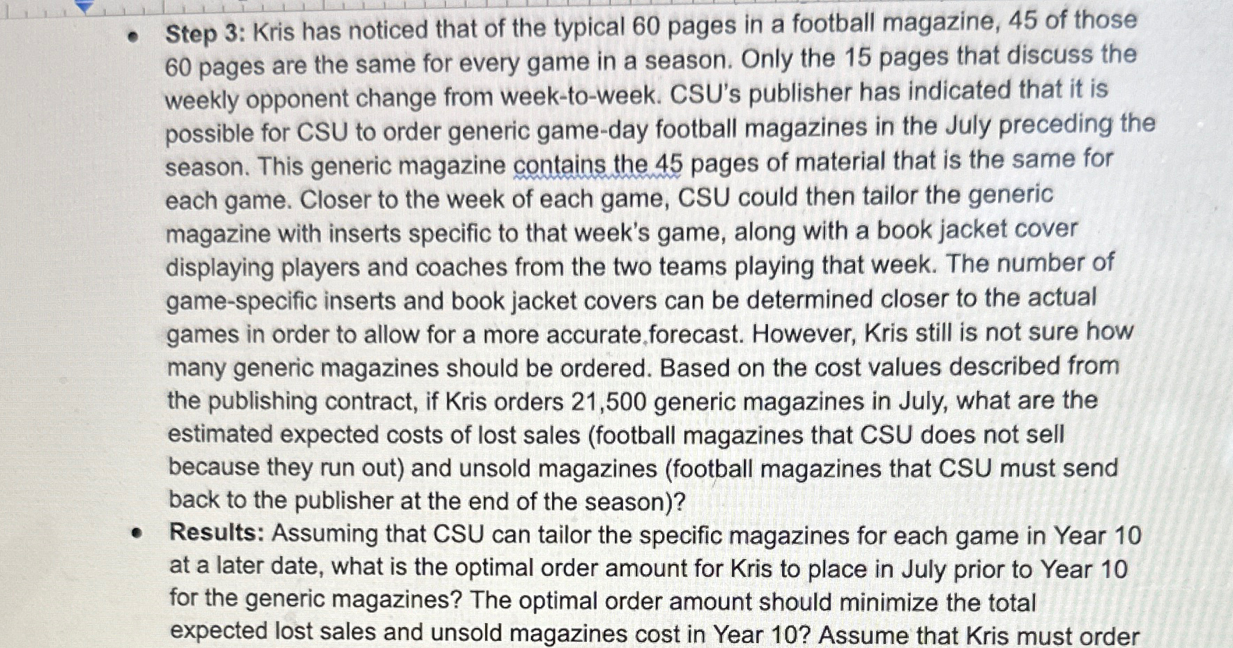 Solved Step 3: Kris has noticed that of the typical 60 | Chegg.com