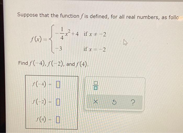 Solved Suppose that the function fis defined, for all real | Chegg.com