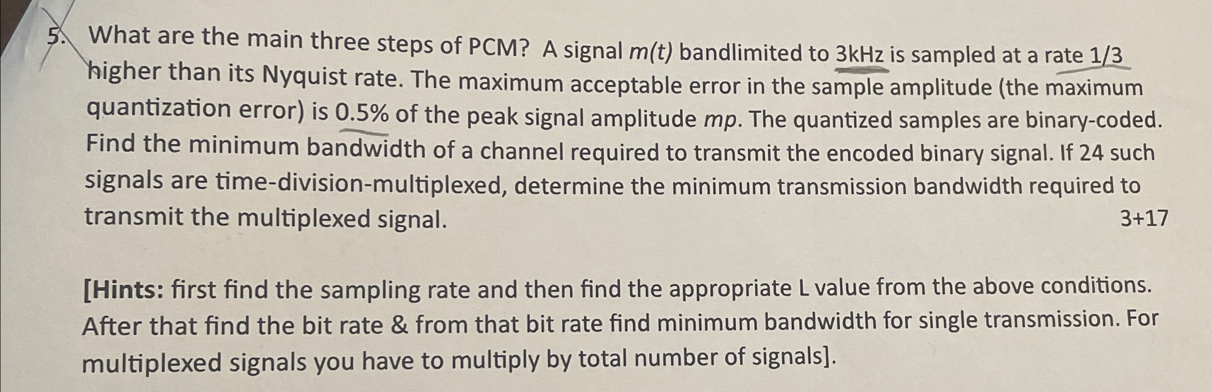 Solved What are the main three steps of PCM? ﻿A signal m(t) | Chegg.com