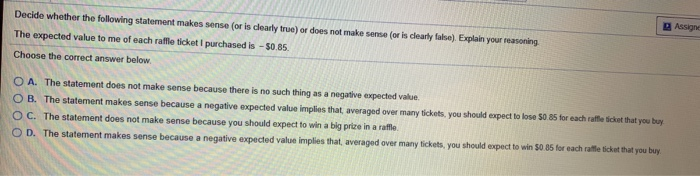Solved Decide whether the following statement makes sense | Chegg.com