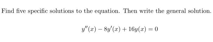 Solved Find five specific solutions to the equation. Then | Chegg.com