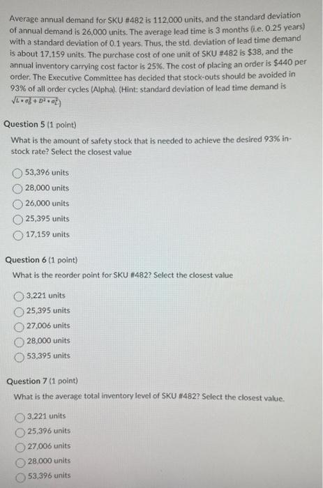 Solved Average annual demand for SKU#482 is 112,000 units, | Chegg.com