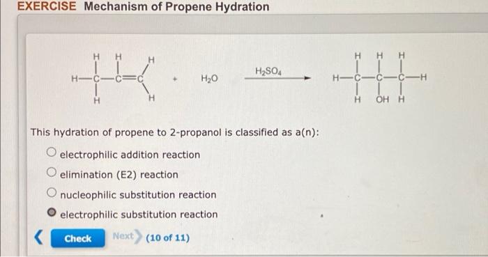Solved EXERCISE Mechanism of Propene Hydration H Η Η H2SO4 | Chegg.com