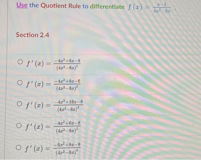Solved Use the Quotient Rule to differentiate | Chegg.com