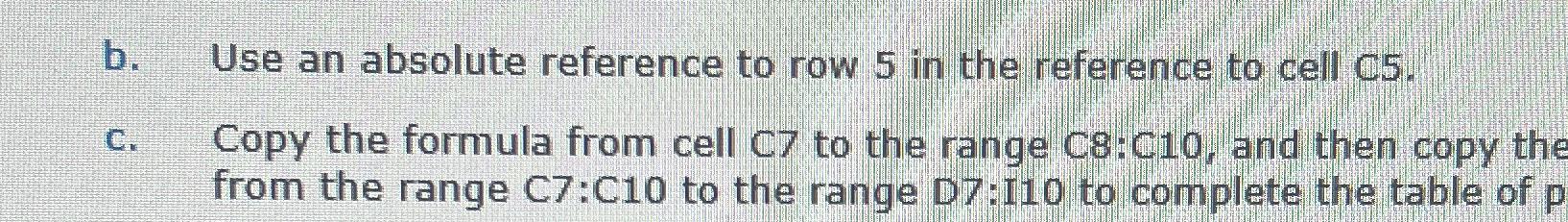 Solved b. ﻿Use an absolute reference to row 5 ﻿in the | Chegg.com