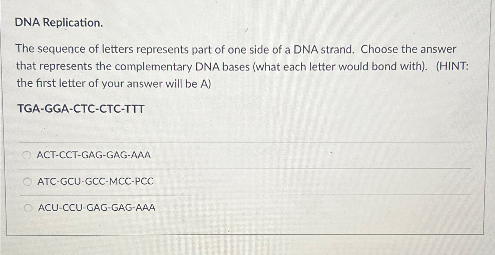Solved DNA Replication.The sequence of letters represents | Chegg.com