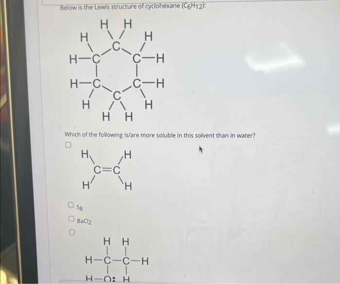 Solved Below is the Lewis structure of cyclohexane (C6H12) : | Chegg.com