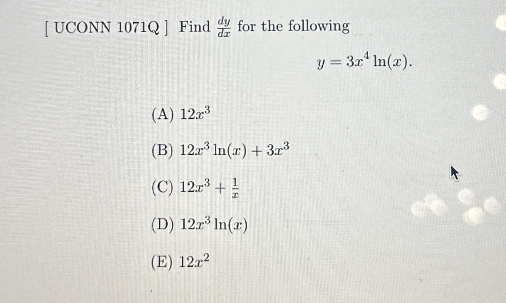 Solved [ ﻿UCONN 1071Q] ﻿Find dydx ﻿for the | Chegg.com