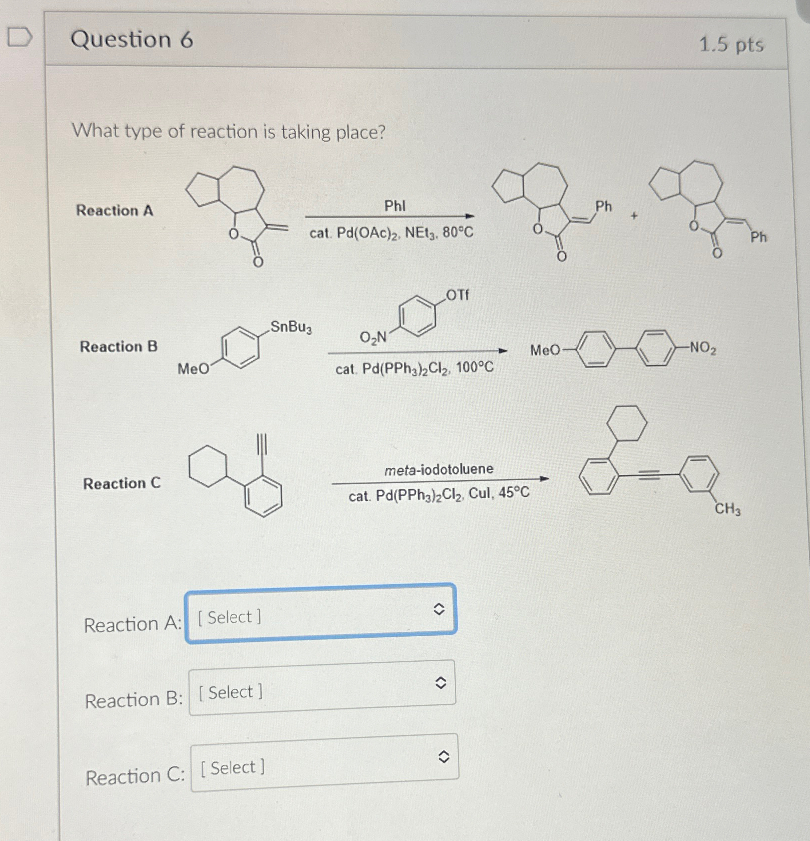 Solved Question 61.5ptsWhat type of reaction is taking | Chegg.com