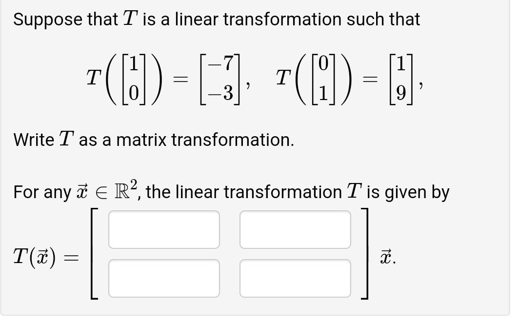 Solved Suppose that T is a linear transformation such that | Chegg.com