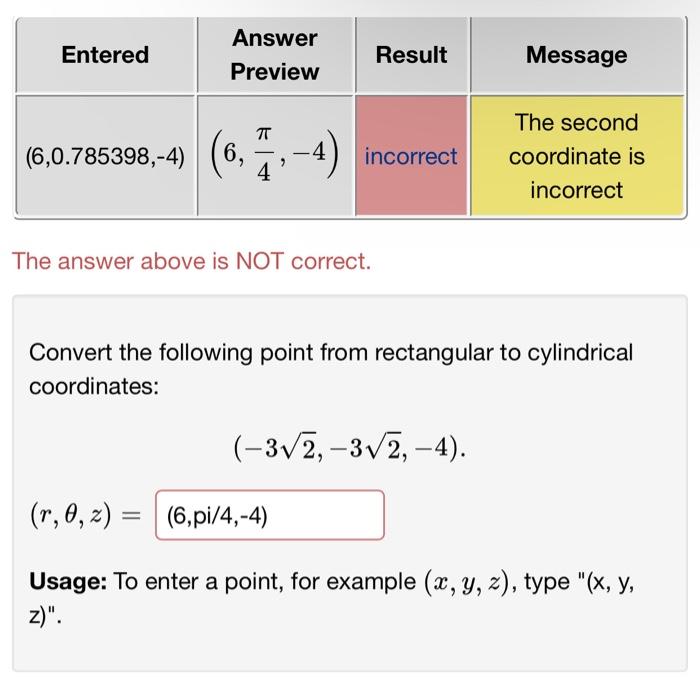 Solved The answer above is NOT correct. Convert the | Chegg.com