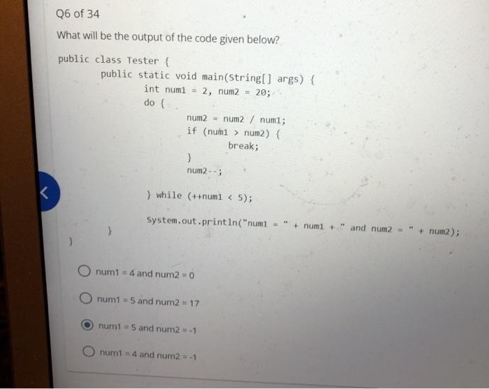 Solved Q4 of 34 What will be the output of the code given | Chegg.com
