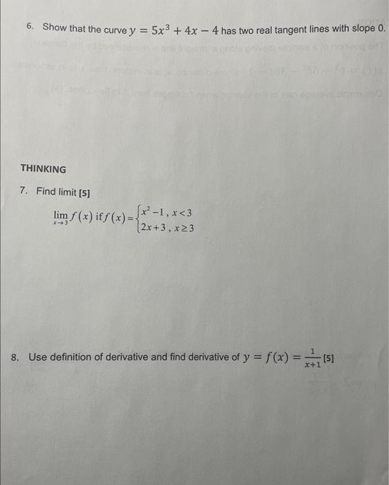 Solved 6. Show that the curve y=5x3+4x−4 has two real | Chegg.com