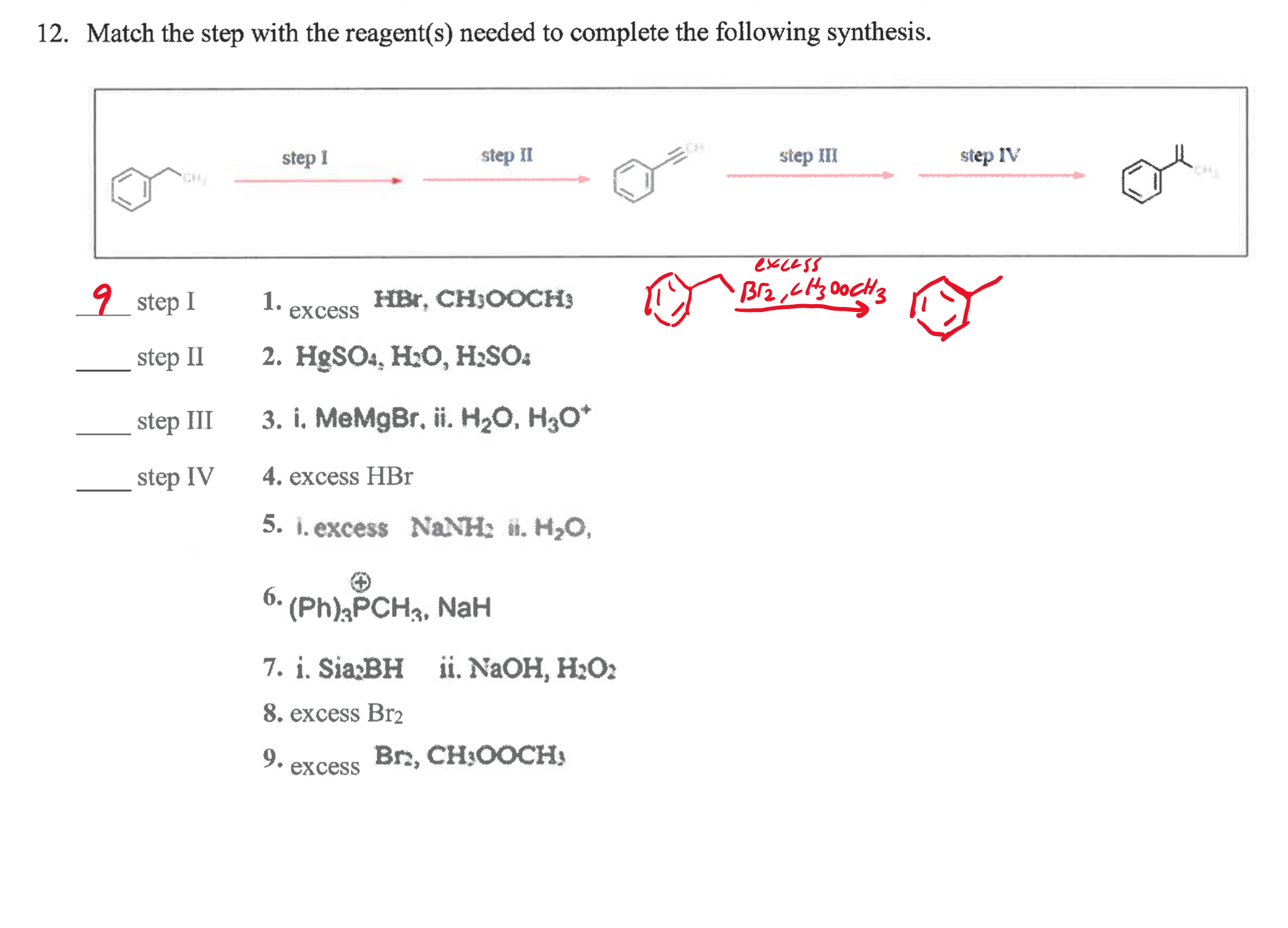 Solved 12. ﻿Match the step with the reagent(s) ﻿needed to | Chegg.com