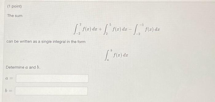 Solved (1 point) The sum can be written as a single integral | Chegg.com
