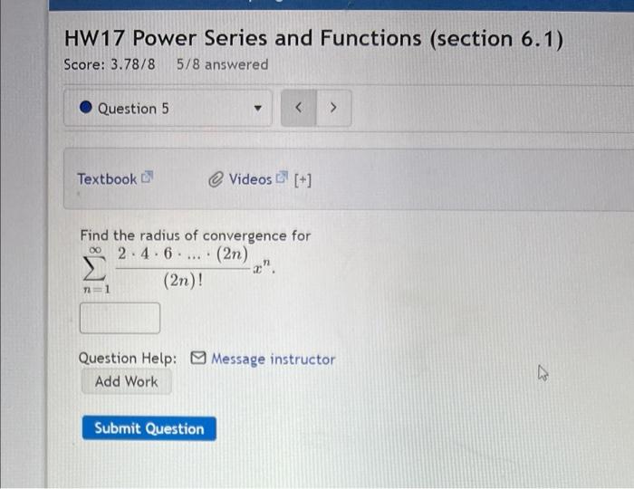 Solved HW17 Power Series and Functions (section 6.1) Score: | Chegg.com