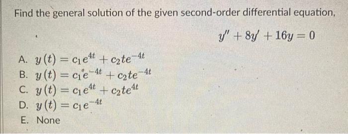 Solved Find the general solution of the given second-order | Chegg.com
