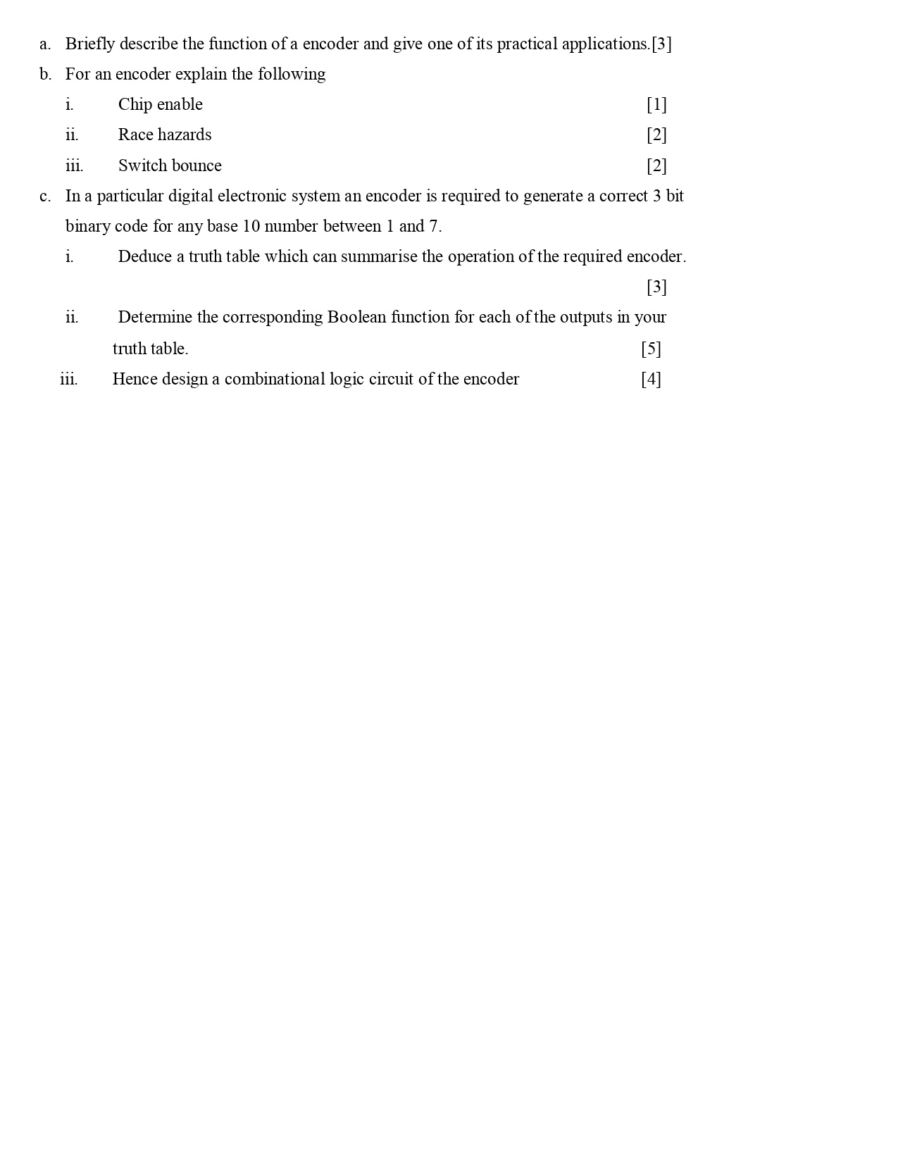 Solved Question 2a. ﻿Briefly describe the function of a | Chegg.com