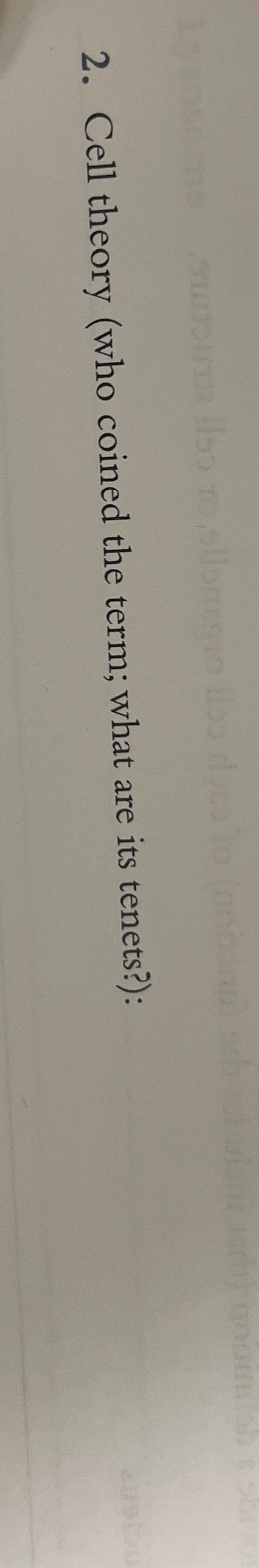 Solved Cell theory (who coined the term; what are its | Chegg.com