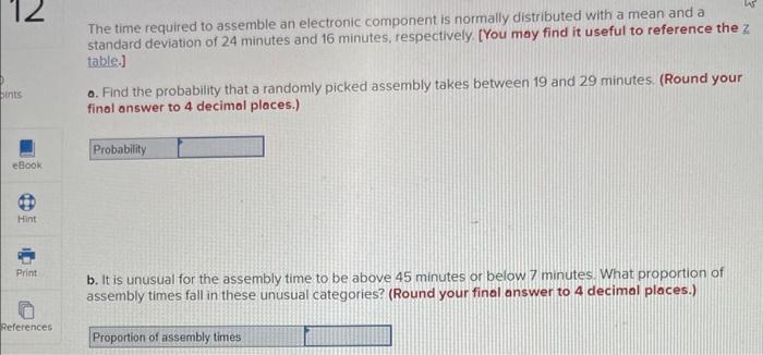 Solved The time required to assemble an electronic component | Chegg.com