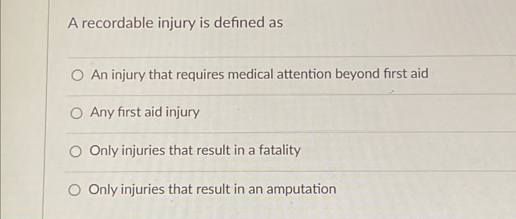 Solved A recordable injury is defined asAn injury that | Chegg.com