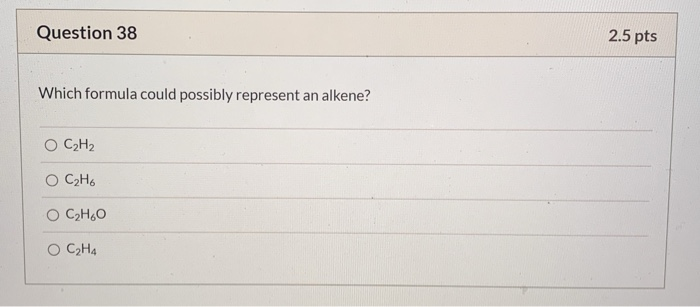 Solved Question 38 2.5 pts Which formula could possibly | Chegg.com