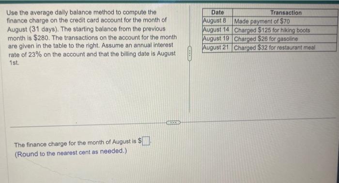 Solved Use the average daily balance method to compute the | Chegg.com