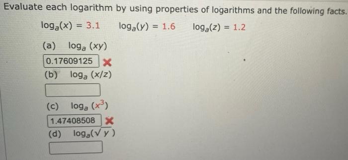 Solved Evaluate each logarithm by using properties of | Chegg.com