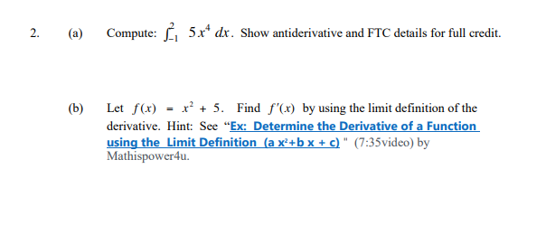 Solved (a) ﻿Compute: ∫-125x4dx. ﻿Show antiderivative and FTC | Chegg.com