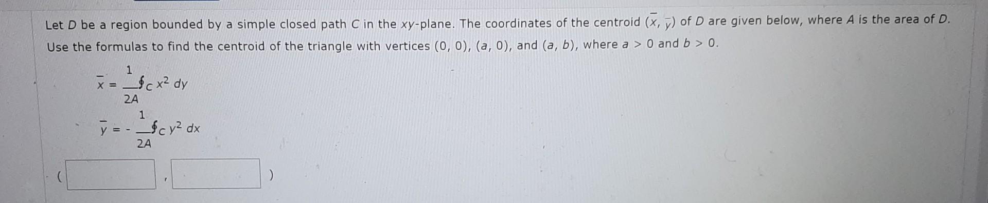 Solved Let D be a region bounded by a simple closed path C | Chegg.com