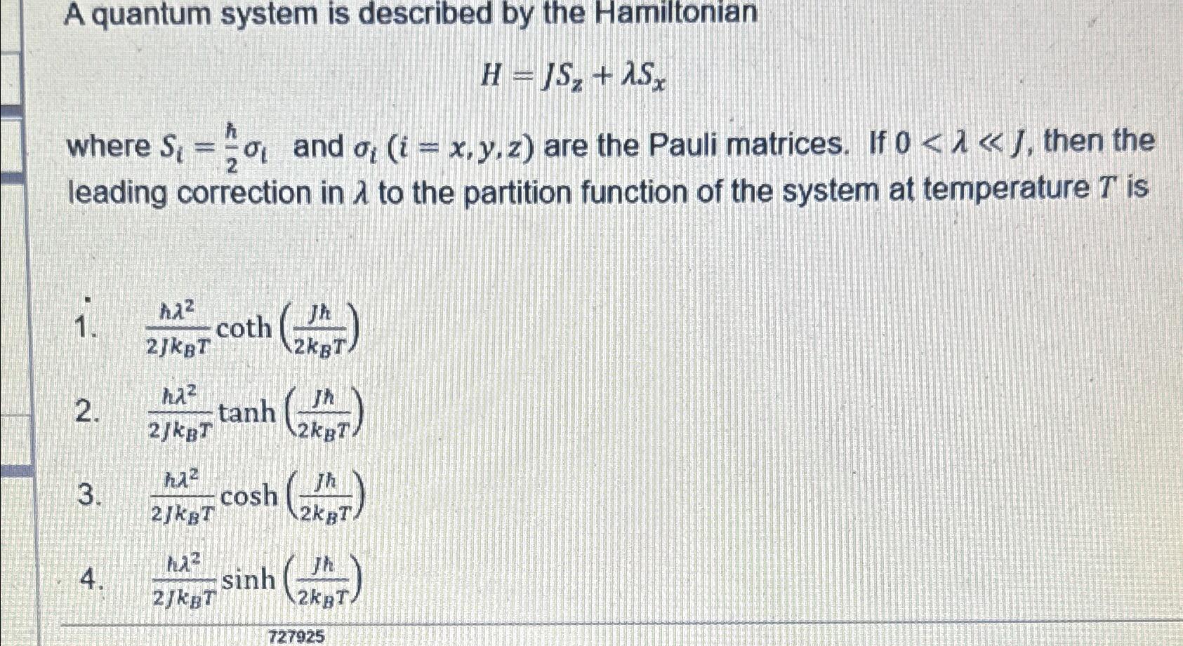Solved A quantum system is described by the | Chegg.com