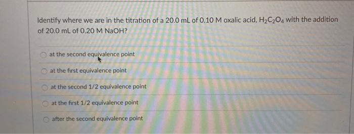 Solved Identify where we are in the titration of a 20.0 mL | Chegg.com