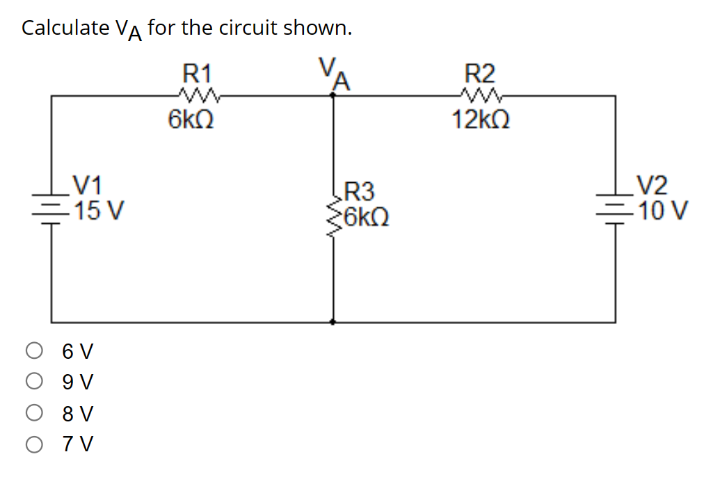 Solved Calculate VA ﻿for the circuit shown.6V9V8V7V | Chegg.com