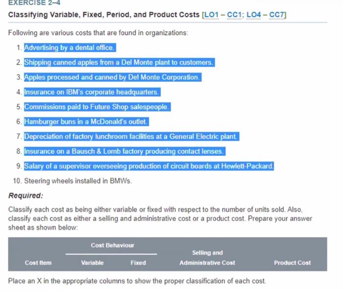 Solved EXERCISE 2-4 Classifying Variable, Fixed, Period, and | Chegg.com