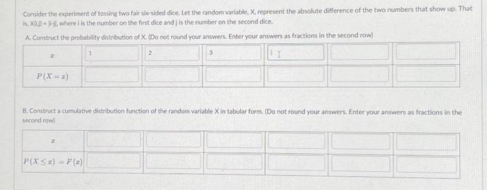 Solved Consider the experiment of tossing two fair sib-sided | Chegg.com
