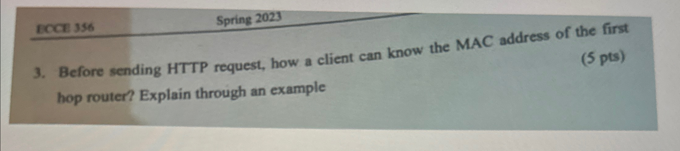 Solved RCCI 356Spring 20233. ﻿Before sending HTTP request, | Chegg.com