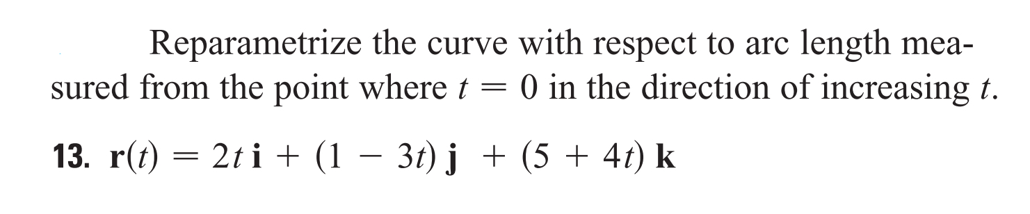 Solved Reparametrize the curve with respect to arc length | Chegg.com