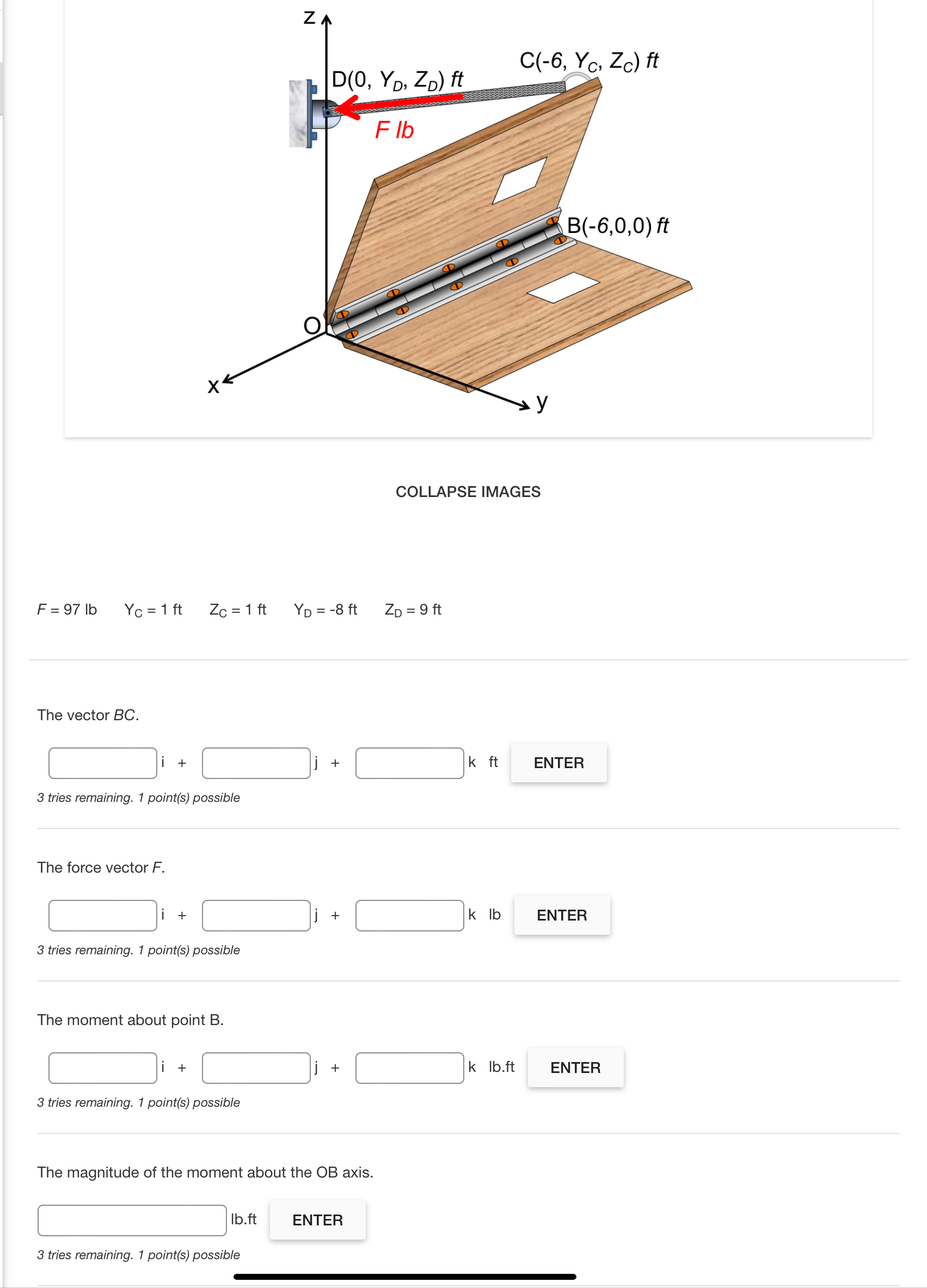 Solved COLLAPSE IMAGESF=97lb,YC=1ft,ZC=1ft,YD=-8ft,ZD=9ftThe | Chegg.com