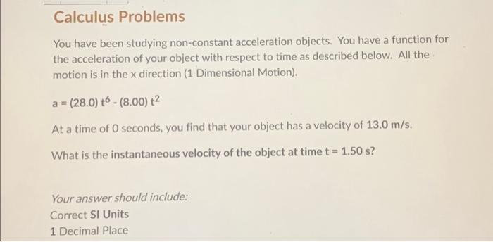 Solved Calculus Problems You have been studying non-constant | Chegg.com