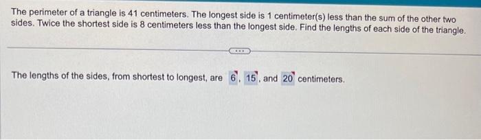 Solved The perimeter of a triangle is 41 centimeters. The | Chegg.com