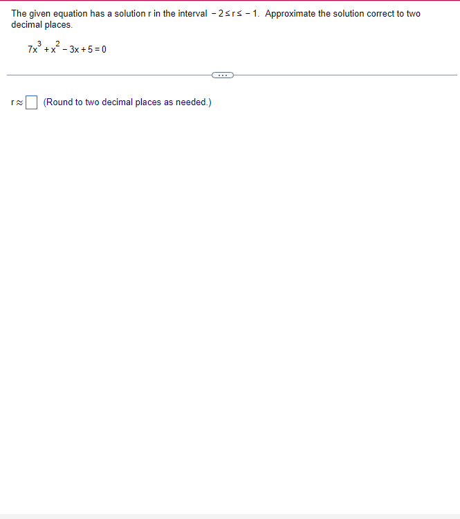 Solved The given equation has a solution r in the interval | Chegg.com