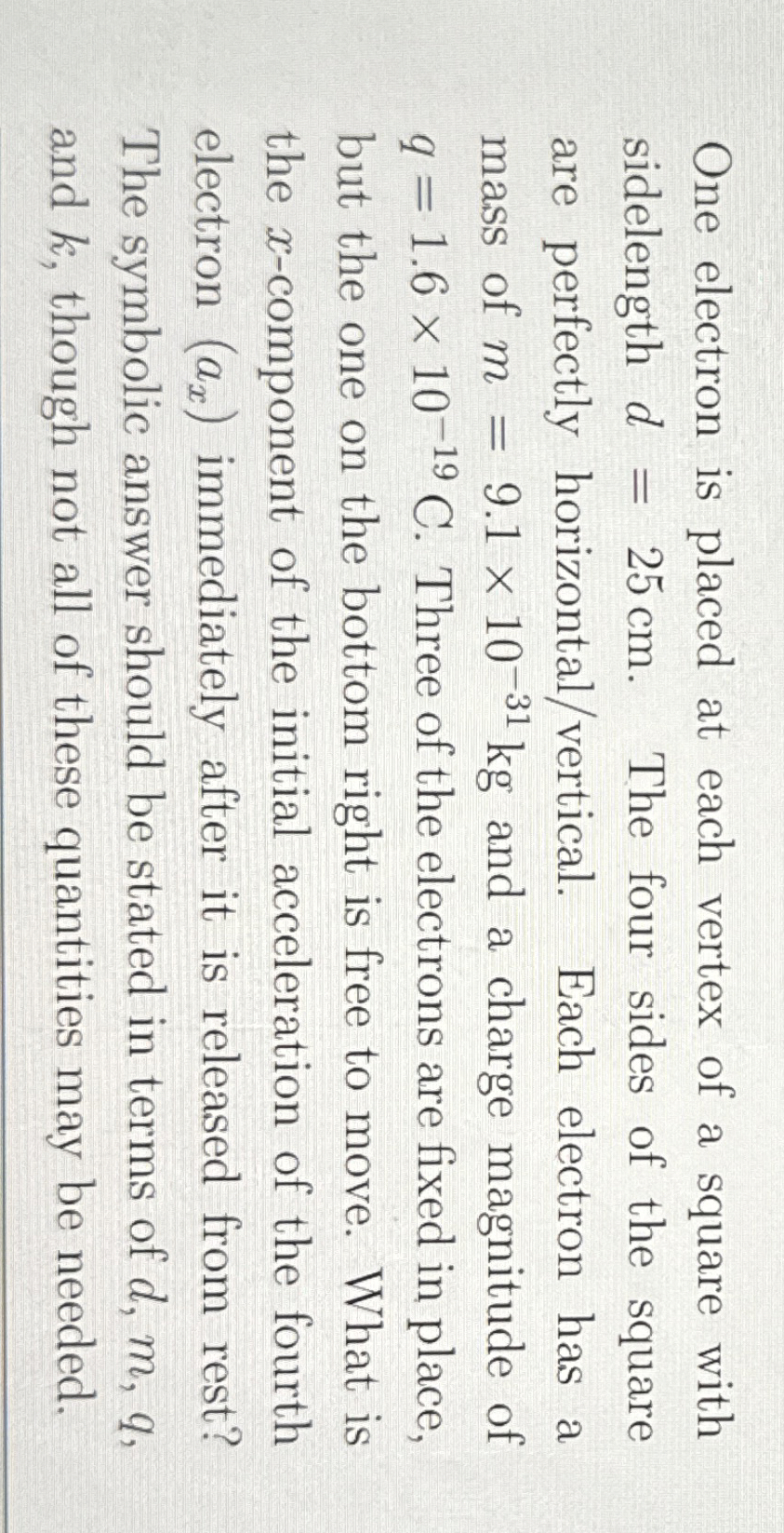 Solved How to solve One electron is placed at each vertex of | Chegg.com