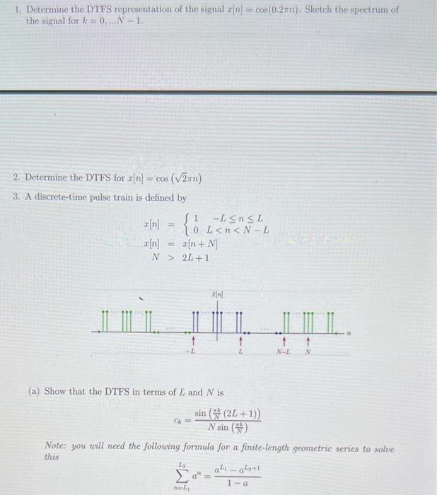 1. Determine the DTFS representation of the signal | Chegg.com