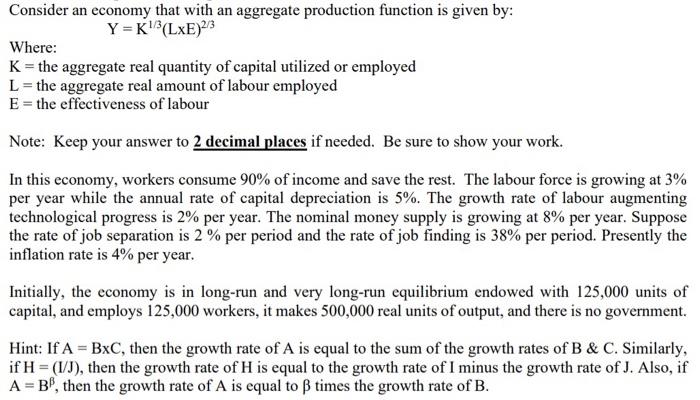 Solved Consider an economy that with an aggregate production | Chegg.com
