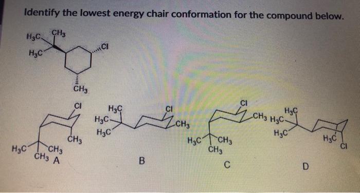 Solved Identify the lowest energy chair conformation for the | Chegg.com