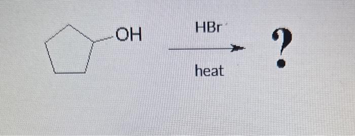 Solved heat HBr→ | Chegg.com