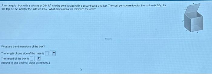 Solved A rectangular box with a volume of 304n3 is to be | Chegg.com
