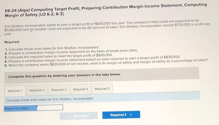 Solved E6-24 (Algo) Computing Target Profit, Preparing | Chegg.com